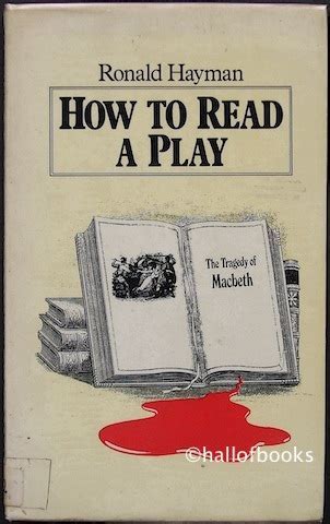 How to Read a Play | Ronald Hayman | Miss Gracie Taylors Pre Loved Books